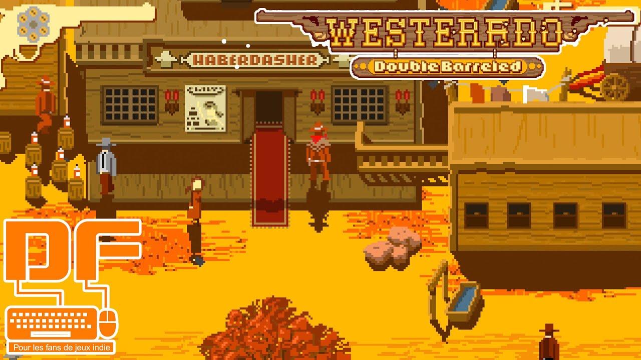 Westerado: Double Barreled - Un RPG pixel art en monde ouvert !!! || P&G [FR] - YouTube