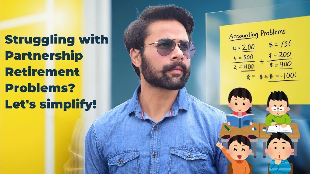 Master Partnership Retirement Numericals Easily | Simple Step-by-Step ...