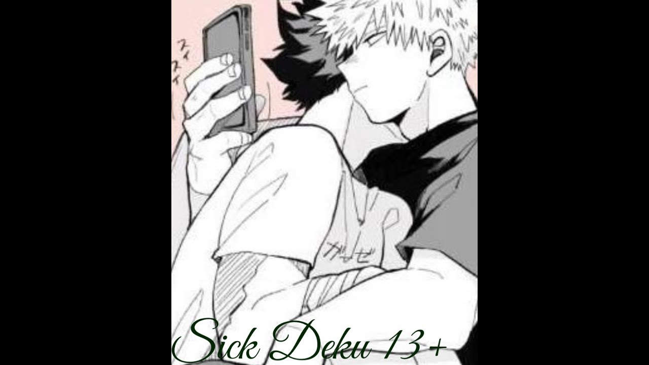 Sick Deku~ BakuDeku ~One shot~ - YouTube