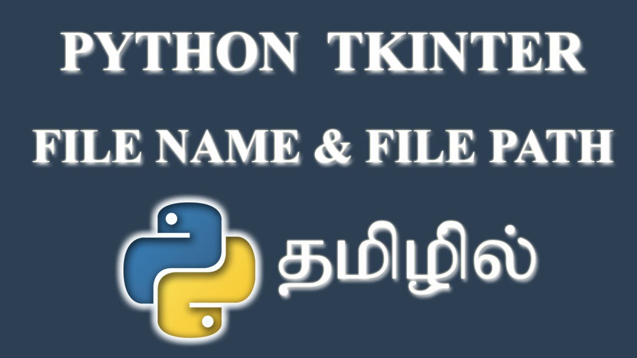 How To Split File Name From File Path Using Tkinter Tamil YouTube How To Split File Name From File Path Using Tkinter Tamil YouTube