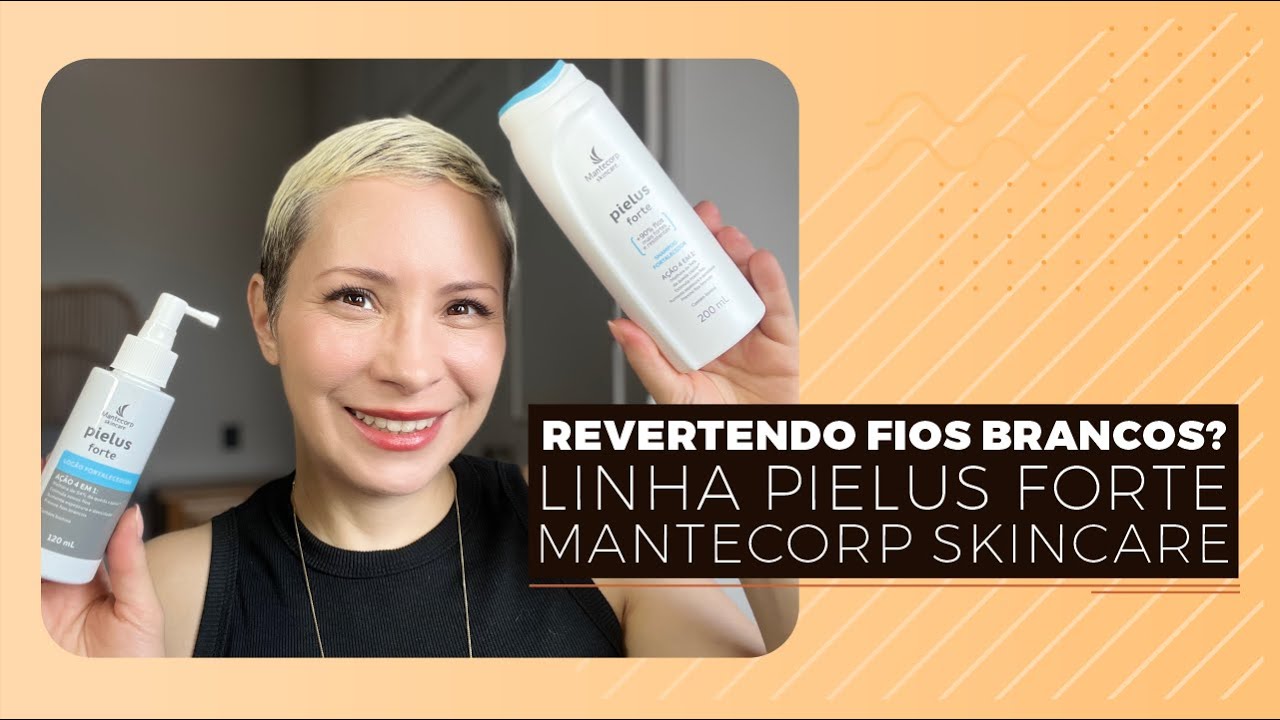 REVERTENDO FIOS BRANCOS? LINHA PIELUS FORTE MANTECORP SKINCARE - YouTube