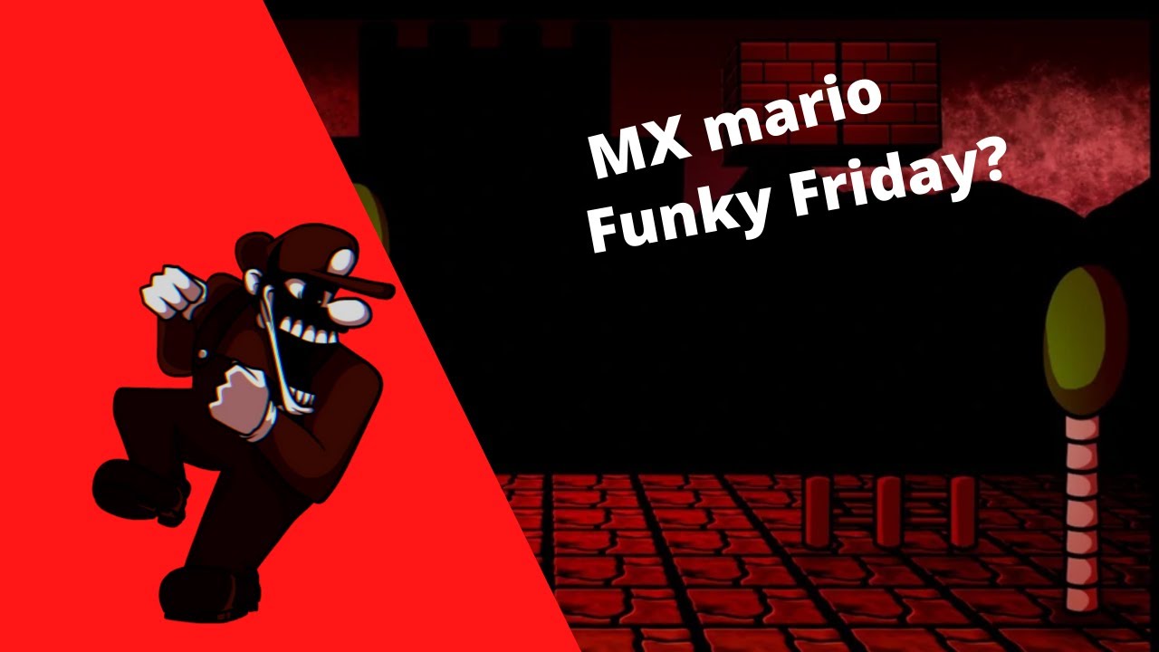 POWER DOWN MX MARIO FUNKY FRIDAY - YouTube