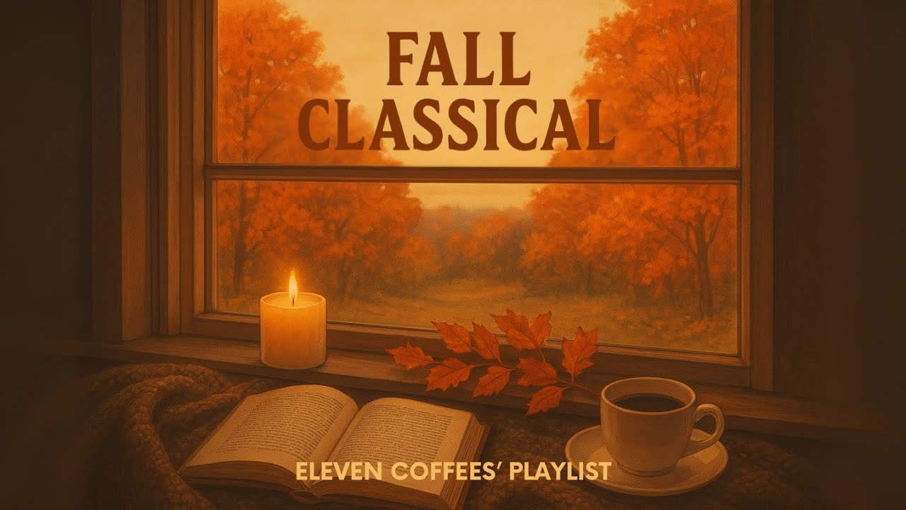 Cozy Fall Classical Music 🍂 | Classical Coffeehouse Playlist for Focus ...