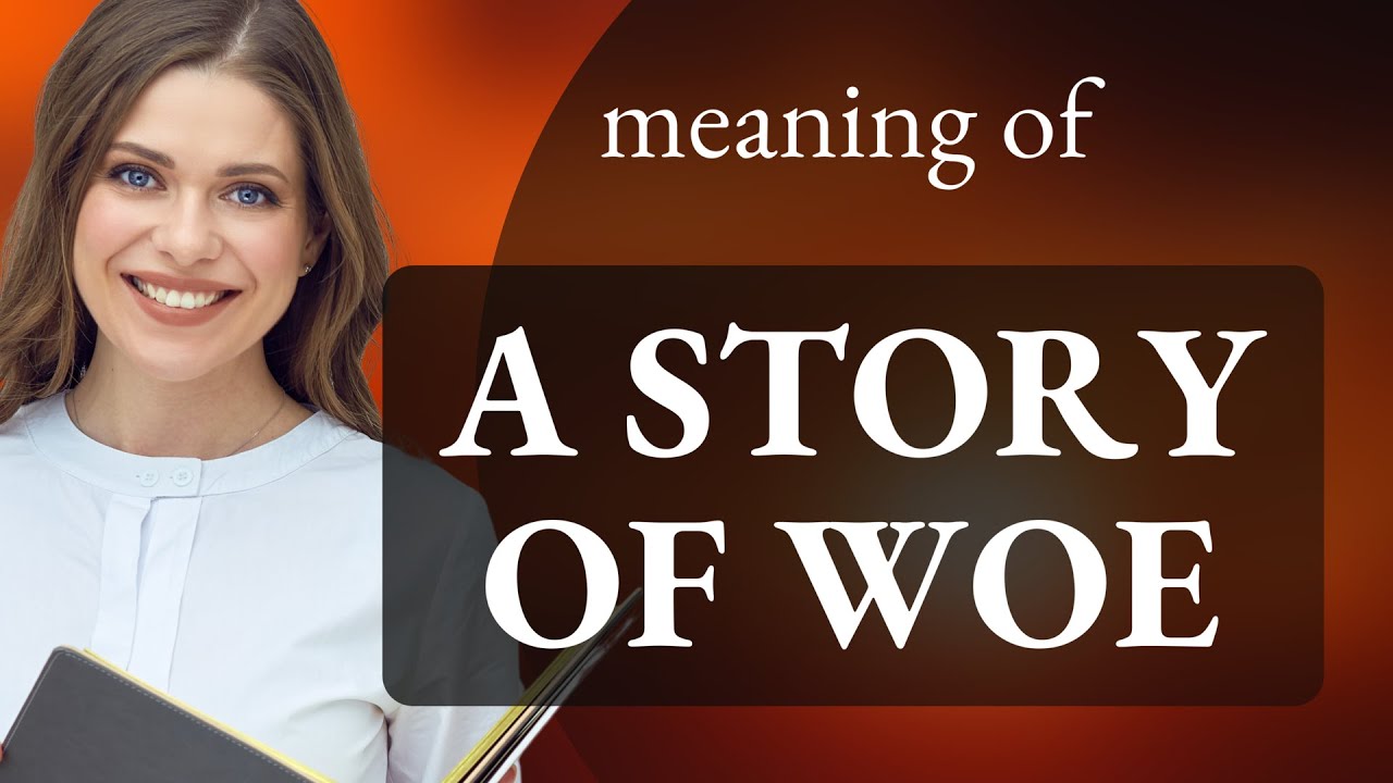 A Tale of Trouble: Understanding "A Story of Woe" - YouTube