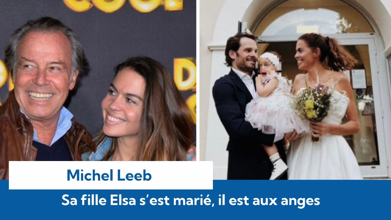 Michel Leeb aux anges ! Sa fille Elsa s'est mariée avec un acteur des ...