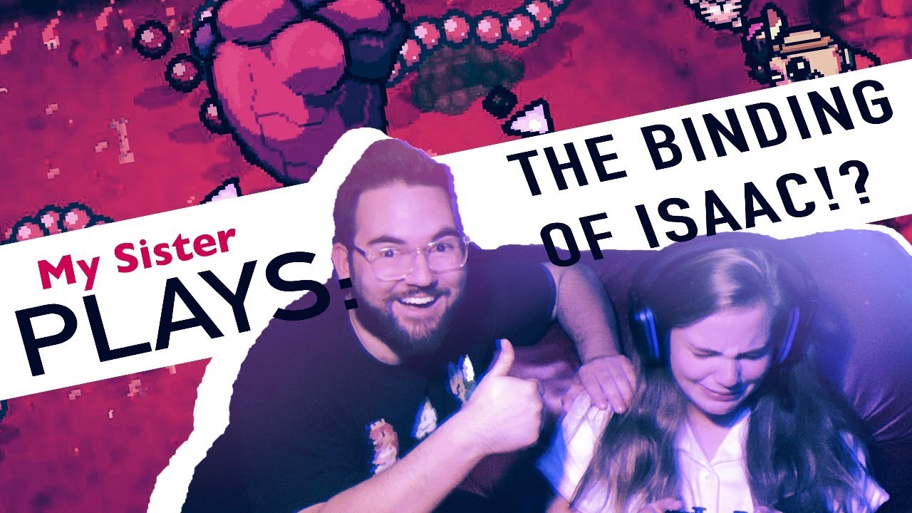 Sister Plays: The Binding of Isaac - YouTube