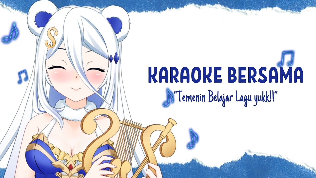 【VTUBER KARAOKE】TEMENIN BELAJAR LAGU BARU YUKKK!!【NAWASENA | Kuma Wang ...