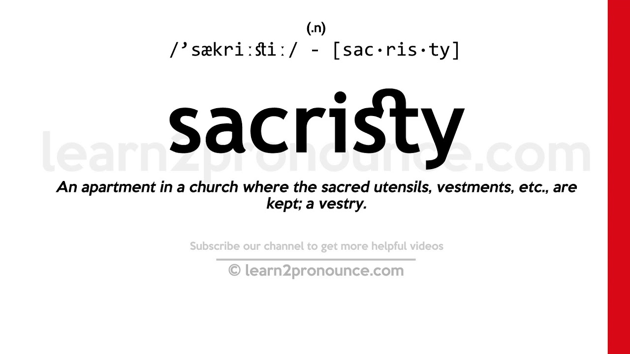 How to pronounce Sacristy | English pronunciation - YouTube
