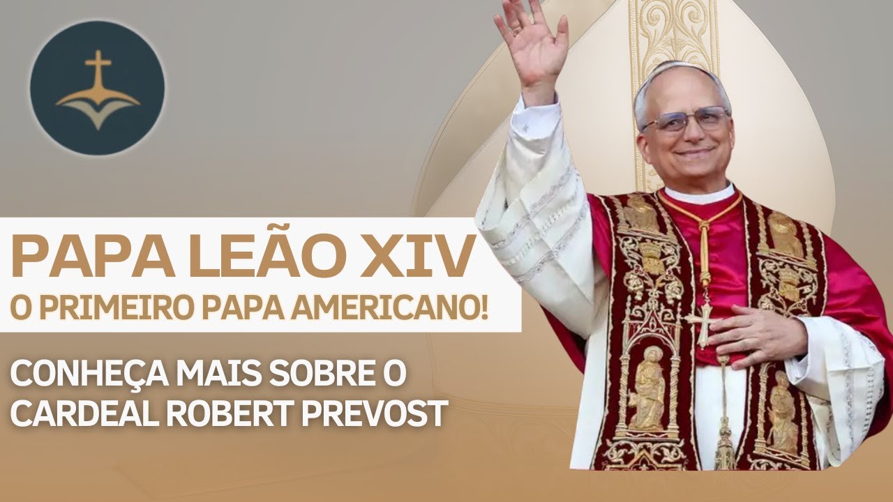 Papa Leão XIV - O Primeiro Papa Americano da História! - YouTube
