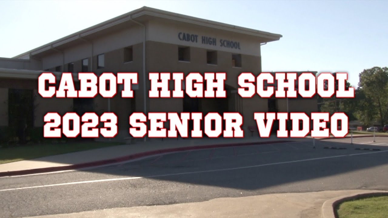 Cabot High School | Senior Video 2023 - YouTube