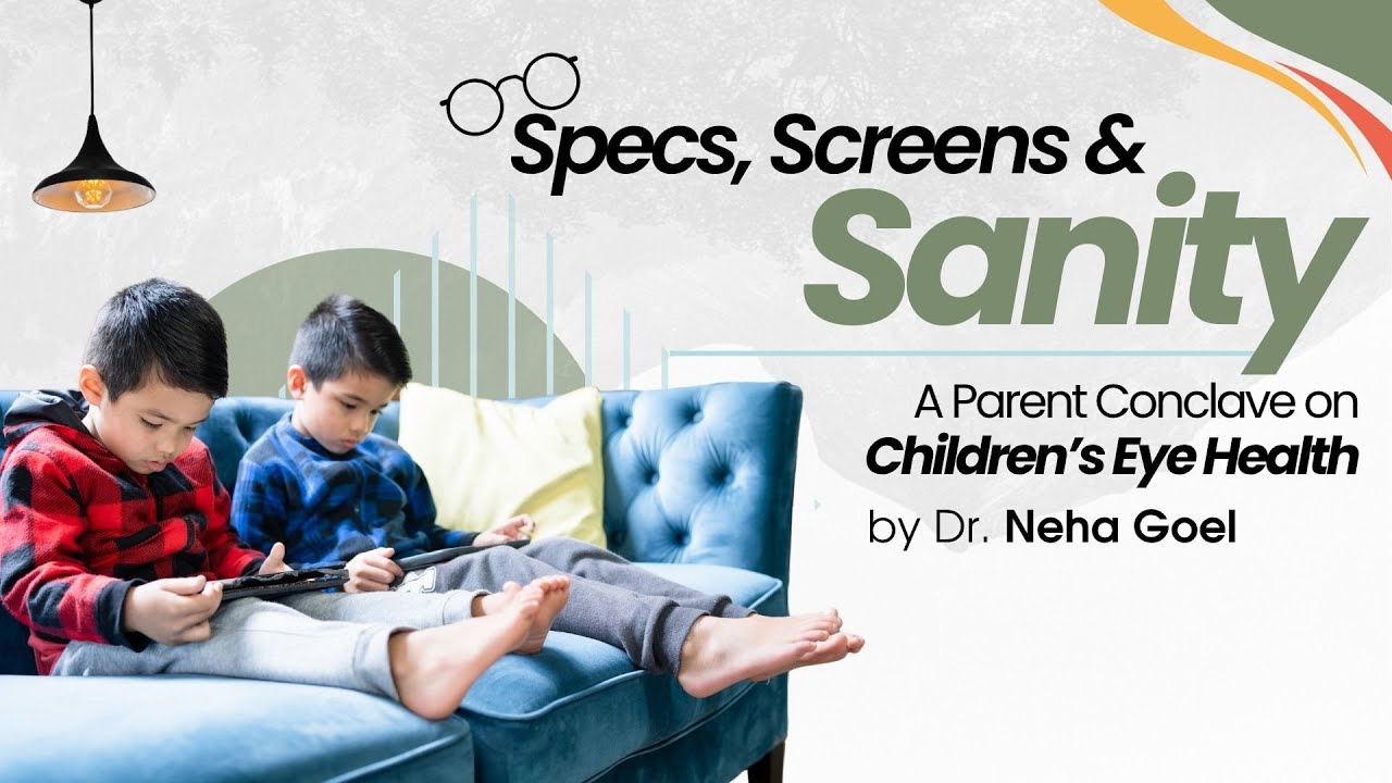 Specs, Screens & Sanity | Dr. Neha Goel | Part-2 - YouTube