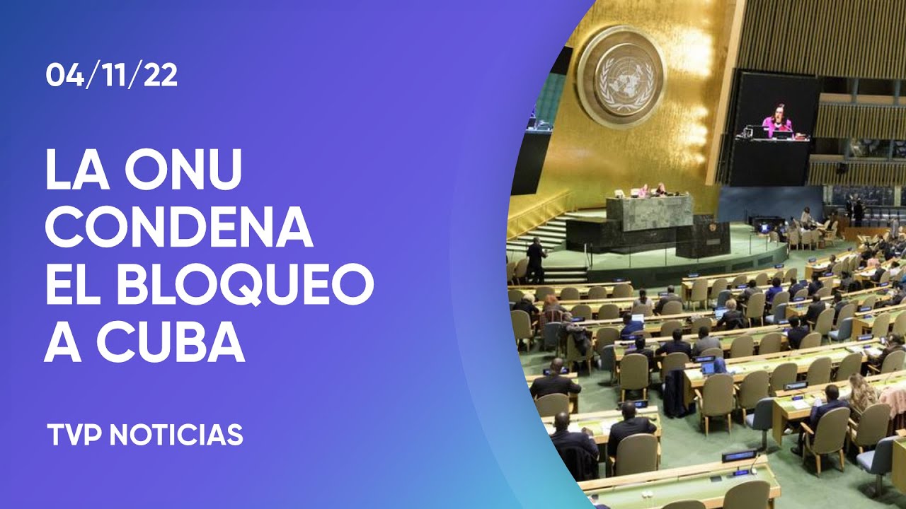 La ONU volvió a condenar el bloqueo a Cuba - YouTube