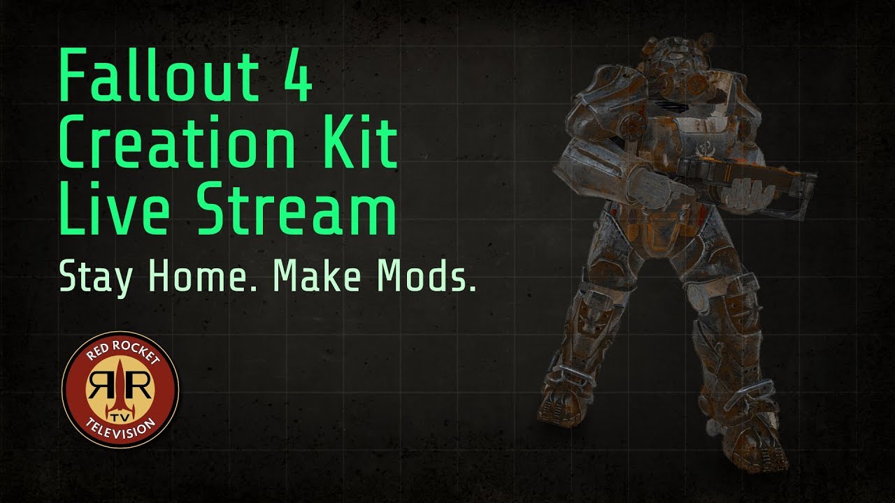 Fallout 4 Creation Kit & Chill | Live Stream | Stay Home and Make Mods ...
