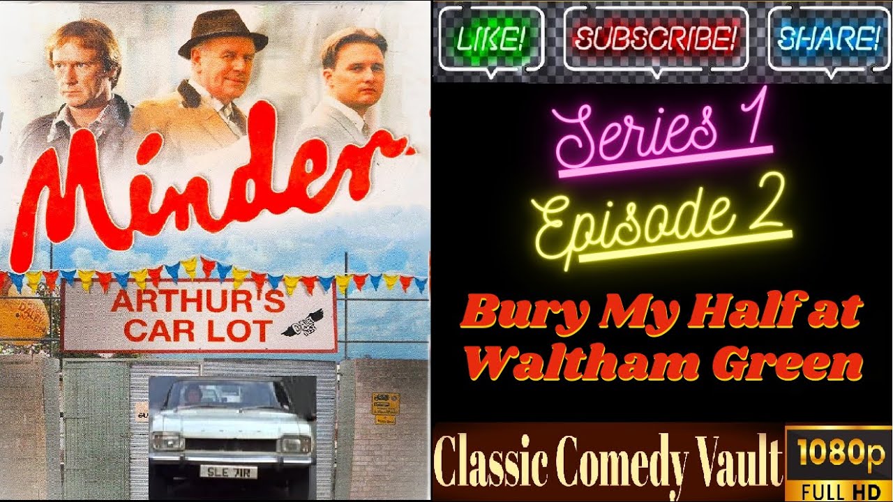Minder, Series 1, Episode 2, Bury My Half at Waltham Green, HD - YouTube