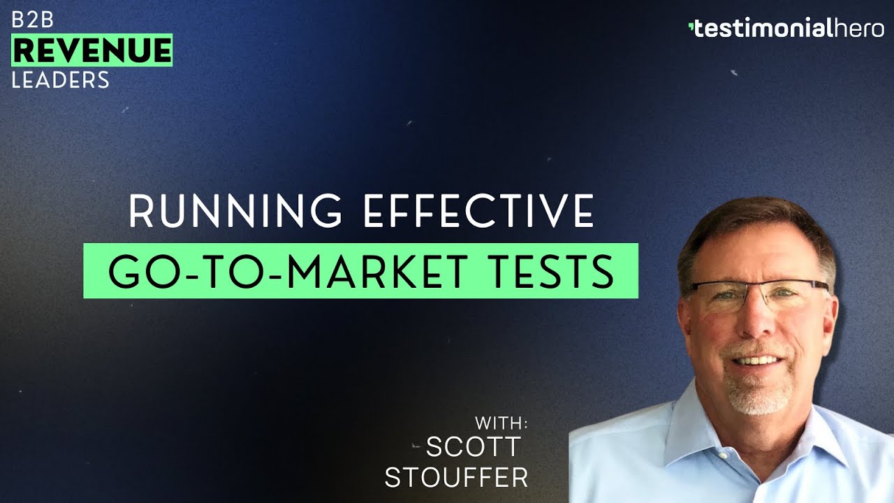 How to Develop a Successful B2B Testing Strategy with Scott Stouffer ...