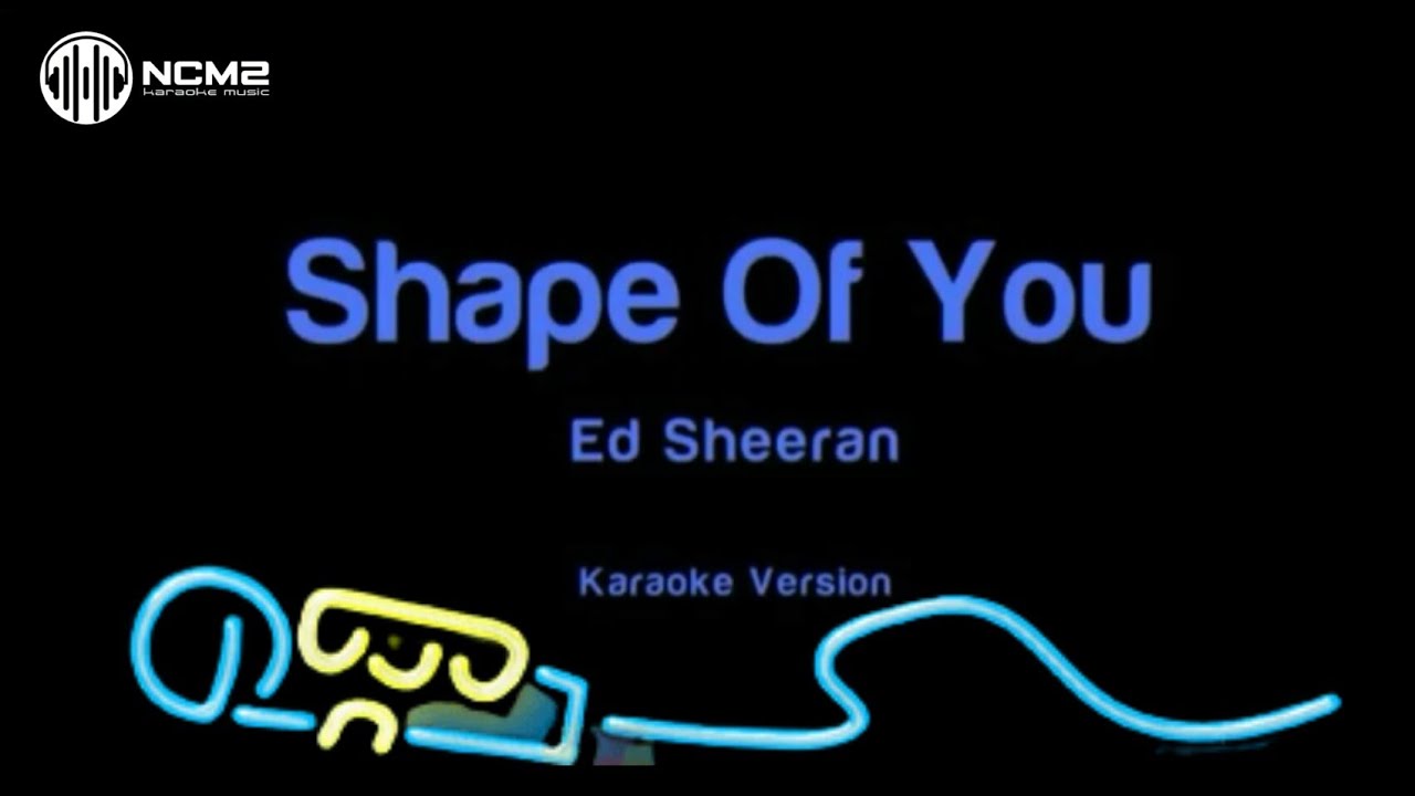 Ed Sheeran - Shape of You Karaoke【No Guide Melody】 Instrumental - YouTube
