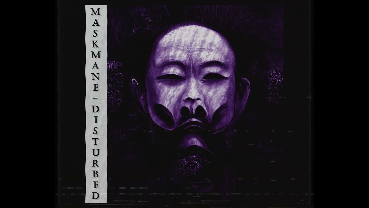 Maskmane | Disturbed (Slowed + Reverb) - YouTube