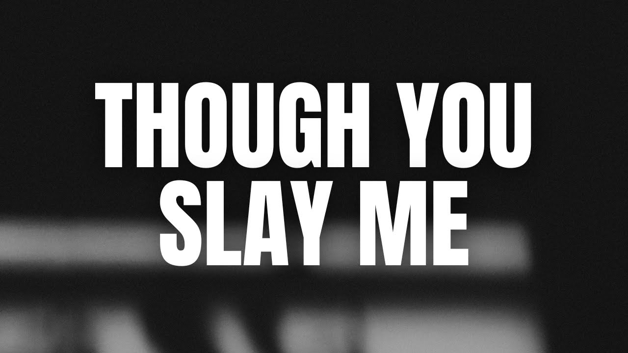 Though You Slay Me by Shane & Shane (Feat. John Piper) - YouTube