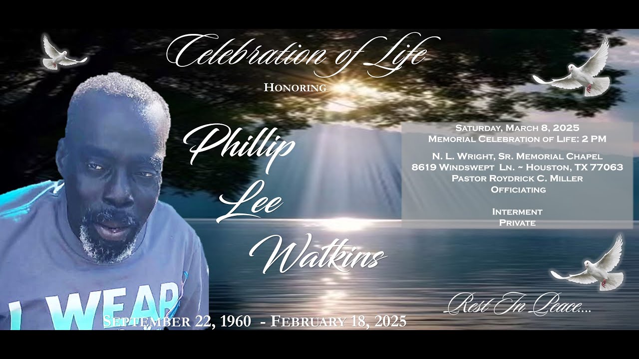 In Loving Memory of Mr. Phillip Lee Watkins - YouTube
