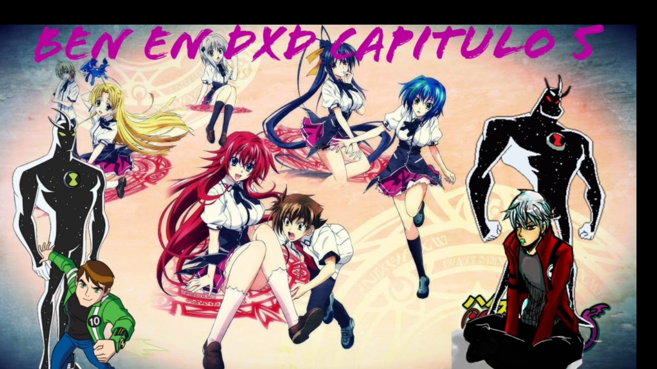 Ben 10 DxD cap 5 - YouTube
