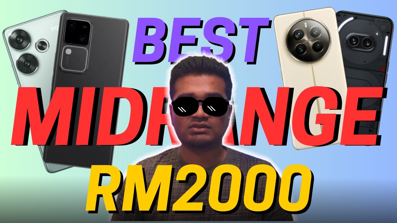 Best Mid Range Smartphone under RM2000 in 2024 | Malaysia - YouTube