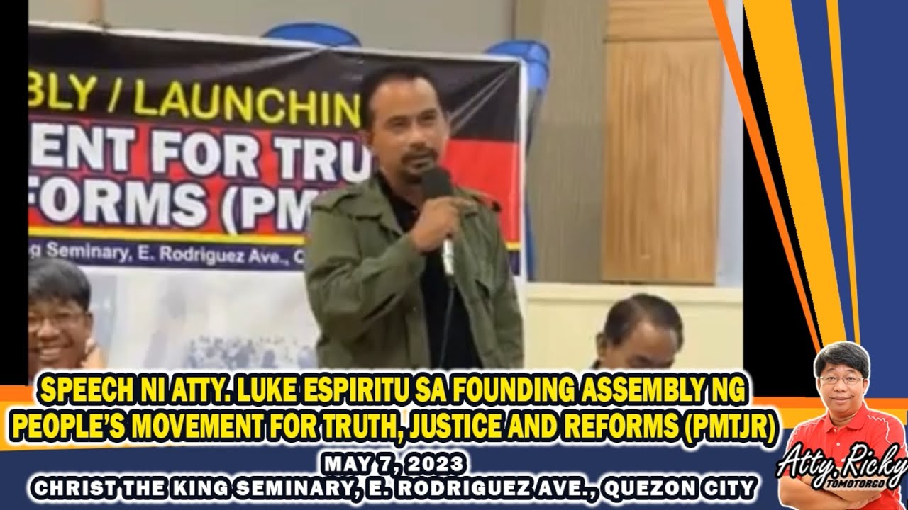 SPEECH NI ATTY. LUKE ESPIRITU SA FOUNDING ASSEMBLY NG PMTJR - YouTube