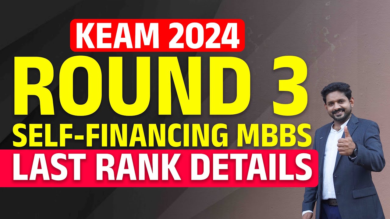 Keam mbbs third round last rank details self financing | Keam 2024 ...