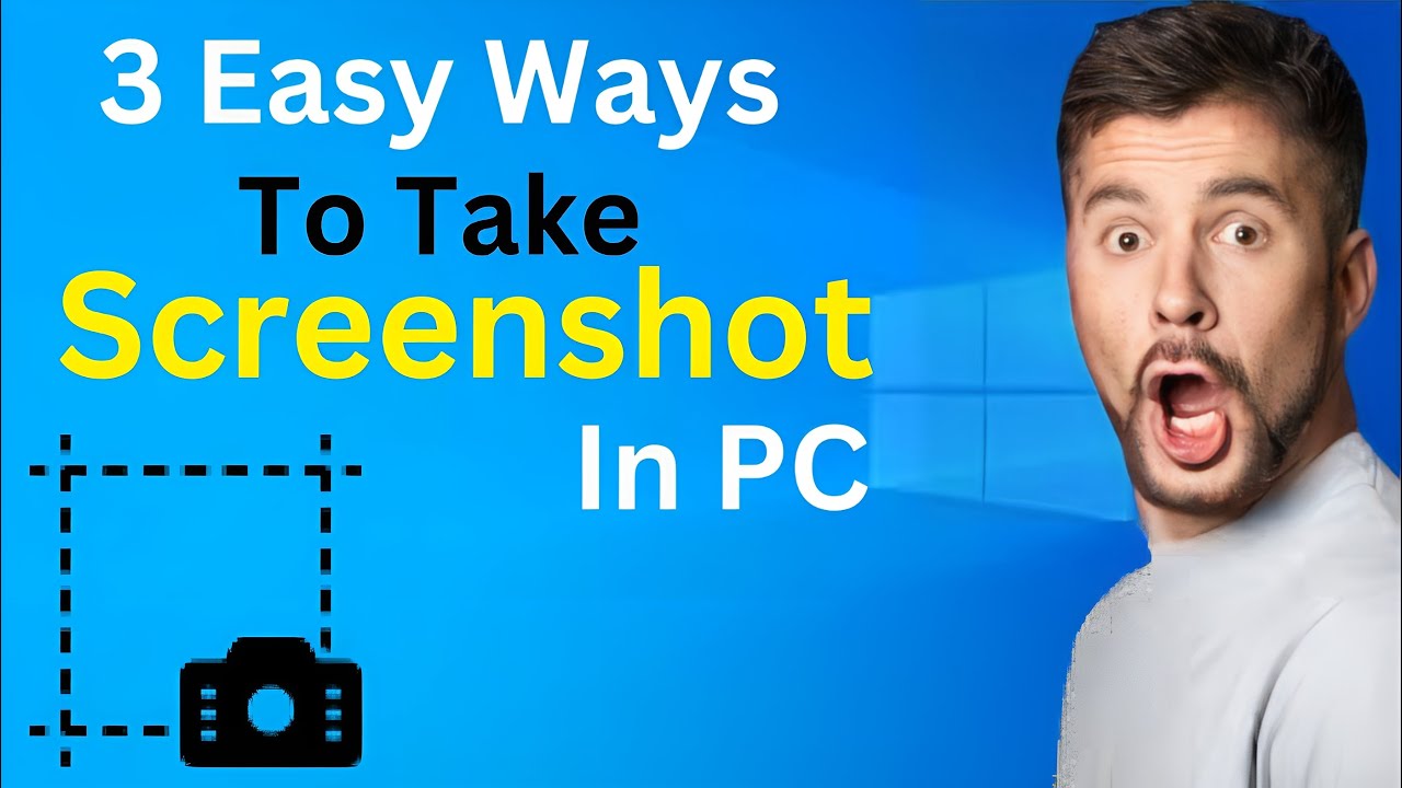 3 Easy Ways to Take Screenshot on Your PC | How To Take Screenshot in ...