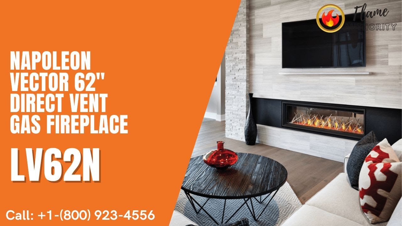 Napoleon Vector 62" Direct Vent Gas Fireplace LV62N - YouTube