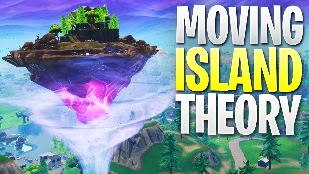 Fortnite Moving Island Theory - YouTube