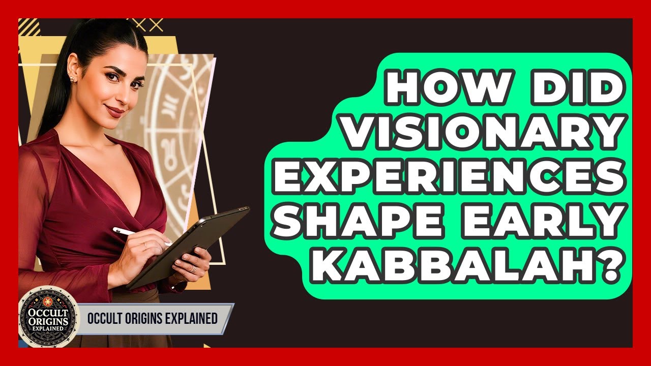 How Did Visionary Experiences Shape Early Kabbalah? - Occult Origins ...