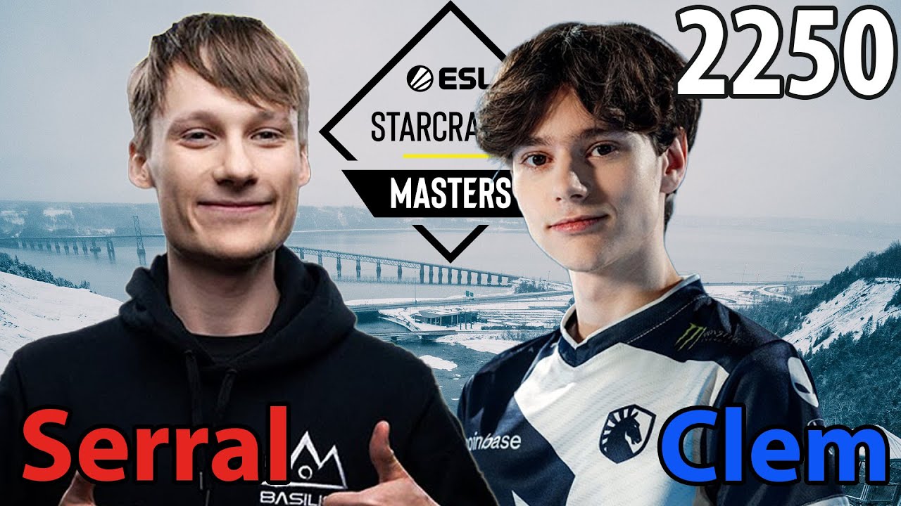 Vorgezogenes Finale? - 🇫🇮 Serral (Z) vs 🇫🇷 Clem (T) - Masters Winter ...