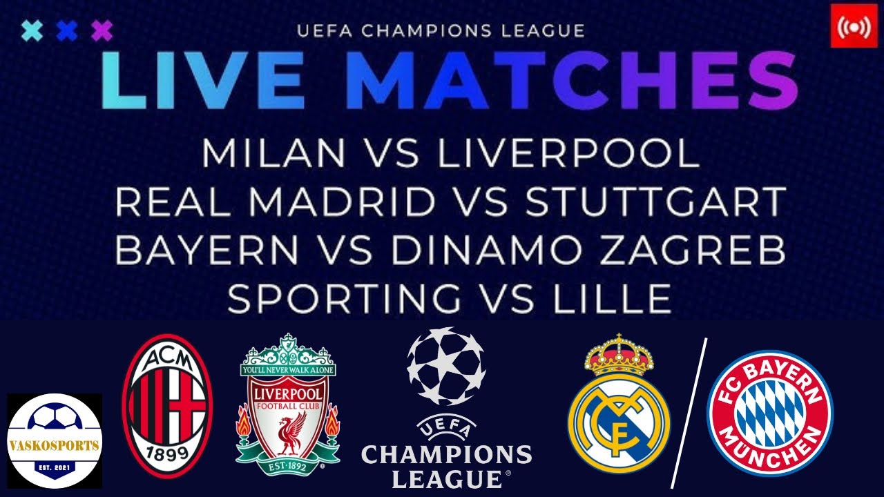 🔴 LIVE | ΜΙΛΑΝ - ΛΙΒΕΡΠΟΥΛ & CHAMPIONS LEAGUE NIGHT | ΟΛΑ ΤΑ ΜΑΤΣ ...