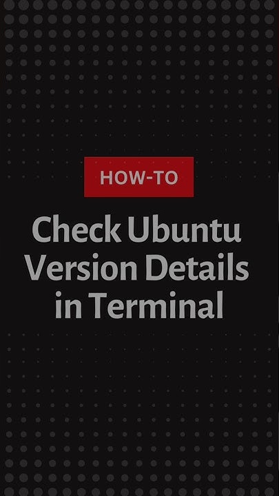 How to check Ubuntu version details in Terminal #linux #linuxtips # ...