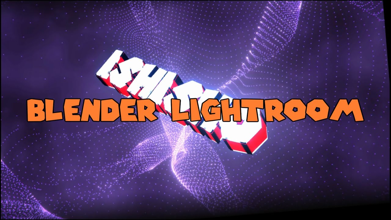 Blender New Lightroom!! - YouTube