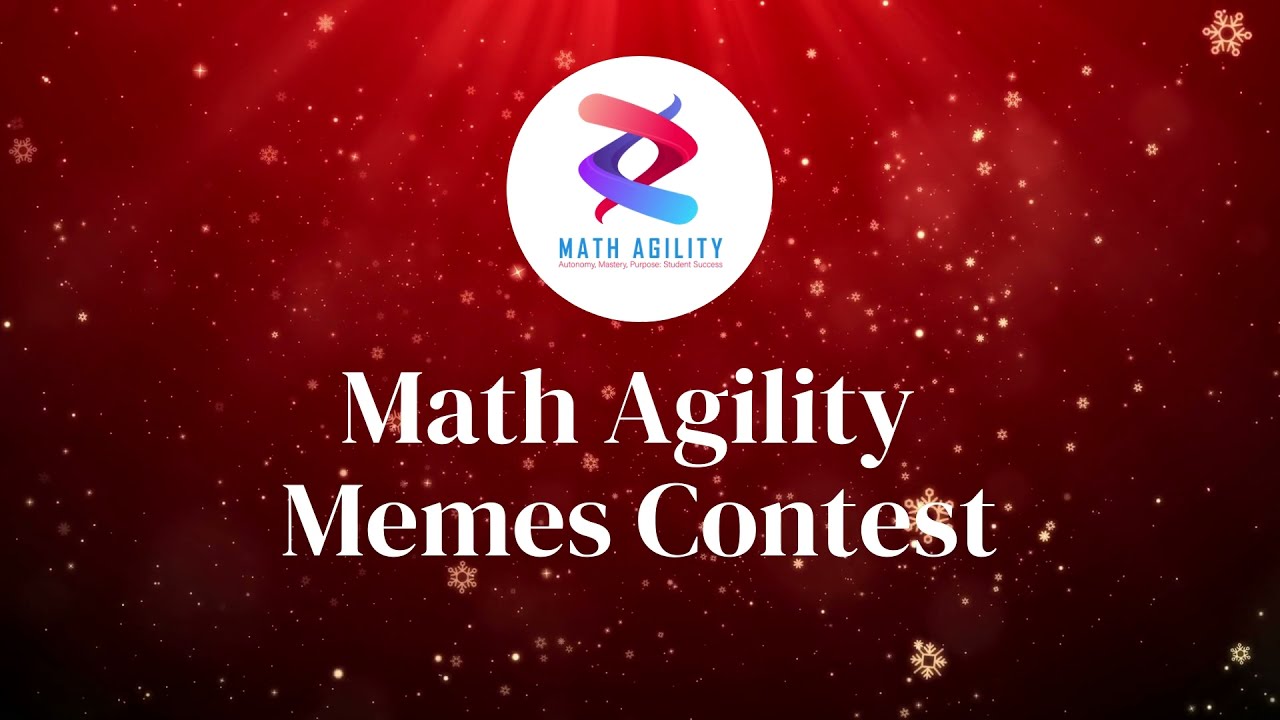 Math Agility Memes Contest | December 2021 - YouTube