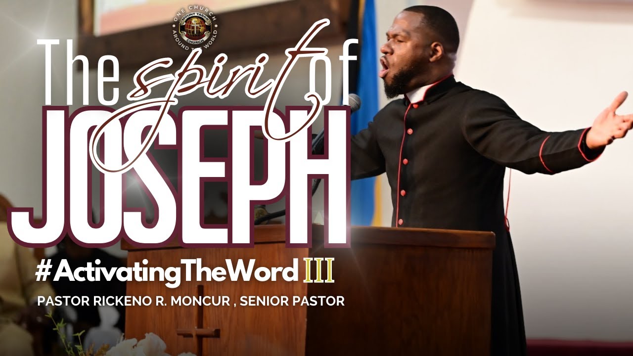 The Spirit of Joseph VII | Pastor Rickeno R. Moncur | 7:15 AM [EST ...