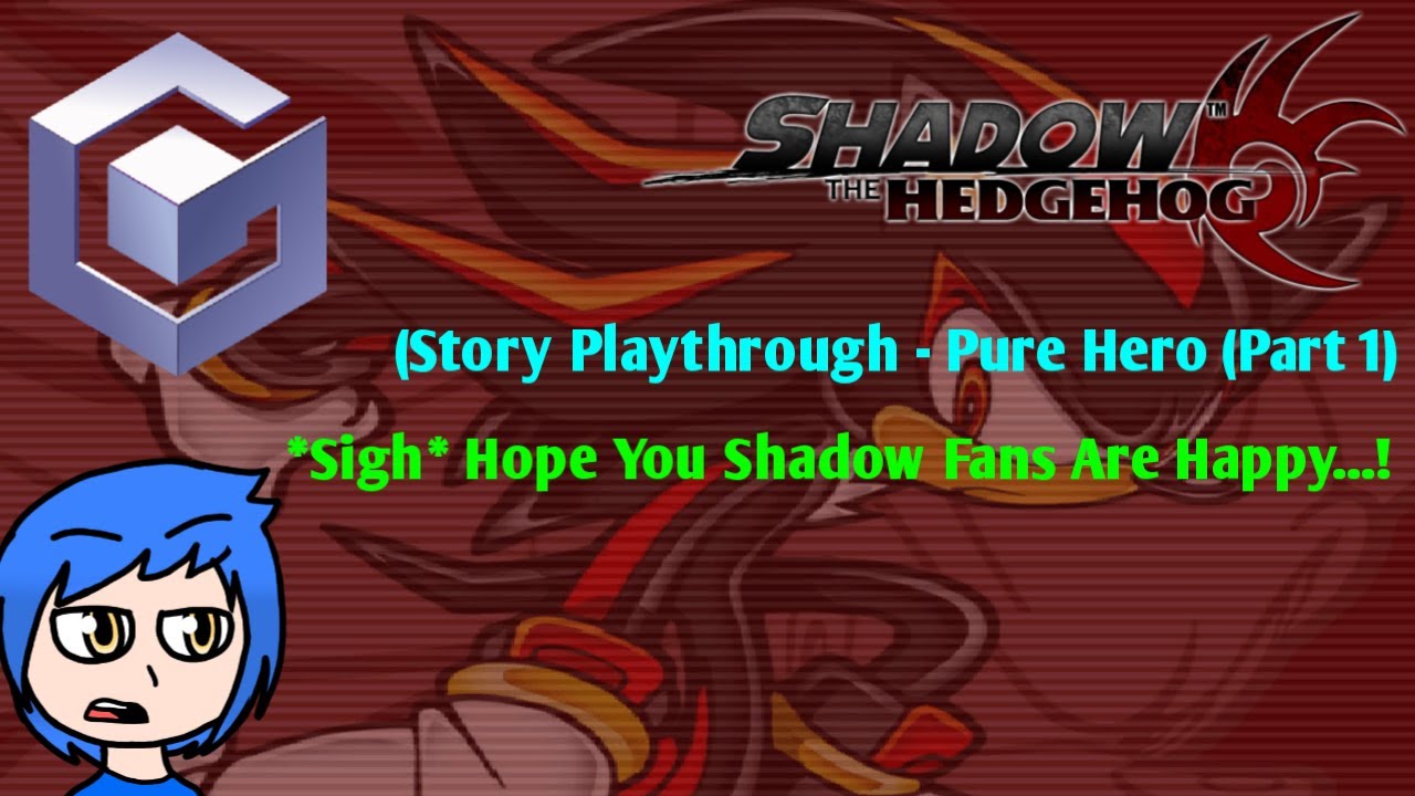 Shadow Fans, Here Comes the pain... | Shadow The Hedgehog (GC) (Pure ...