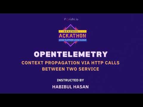 Opentelemetry- Context Propagation Via http Calls between Two Service | A tutorial by Habibul ...
