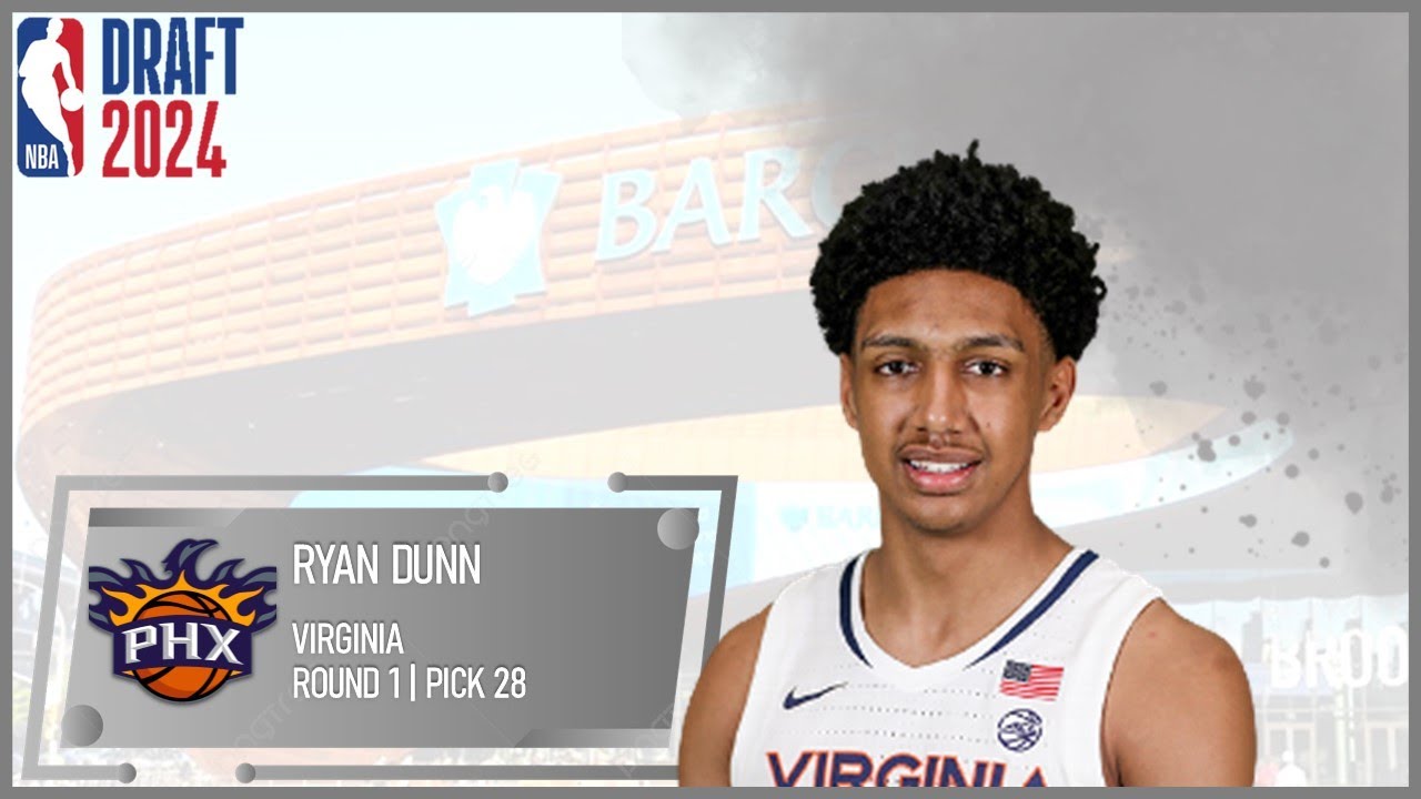 2024 NBA DRAFT: Ryan Dunn | Phoenix Suns - YouTube