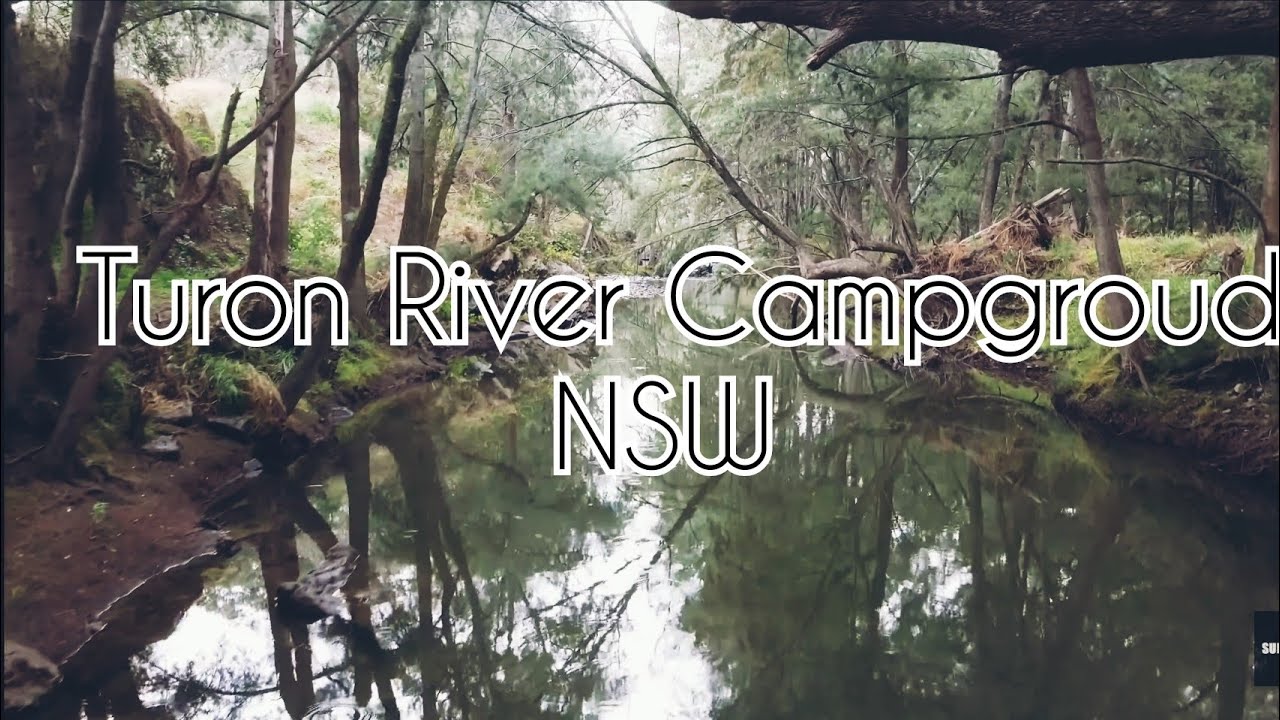 Camping Turon River, Sofala NSW - YouTube