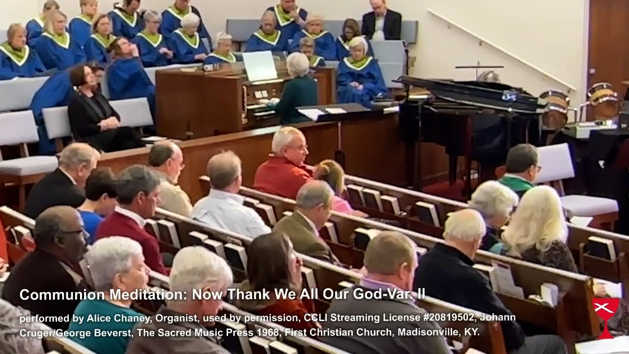 November. 20, 2022 – Communion & Postlude, First Christian Church ...