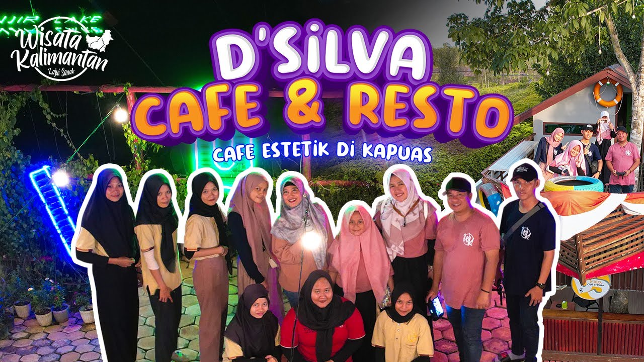 D'Silva Cafe And Resto - ANJIR - Wisata Kalimantan - YouTube
