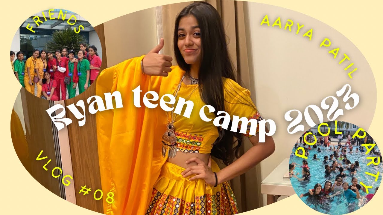 Ryan teen camp 2023 || Aarya Patil || Vlog #08 - YouTube