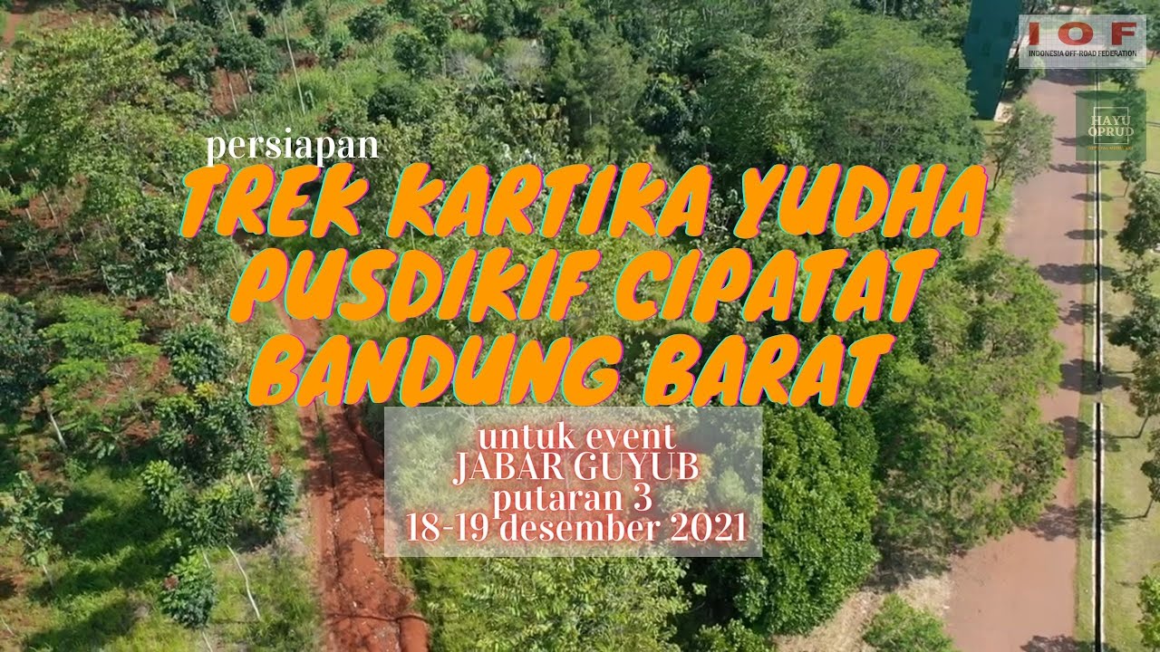 persiapan TREK KARTIKA YUDHA pusdikif cipatat bandung barat, menjelang ...