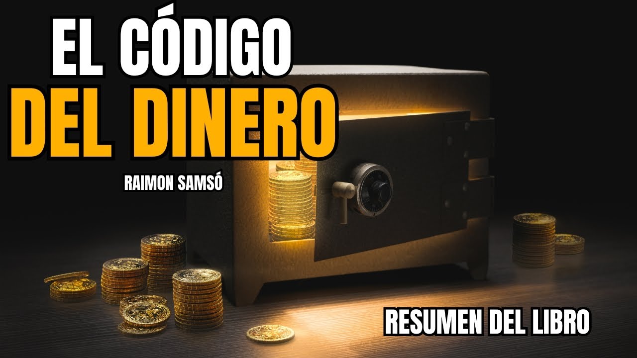 Resumen del Libro: El Código del Dinero de Raimon Samsó 🔥 ¿Qué Secretos ...