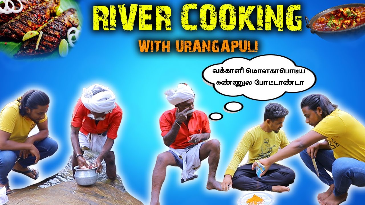 River cooking with urangapuli/river/cooking/velaiye vlog dha - YouTube