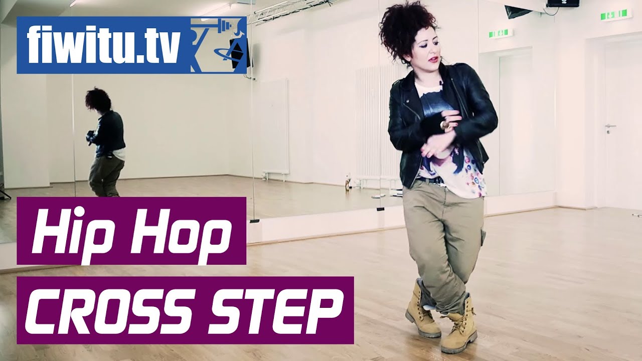 Hip Hop lernen: Cross Step - fiwitu.tv - YouTube