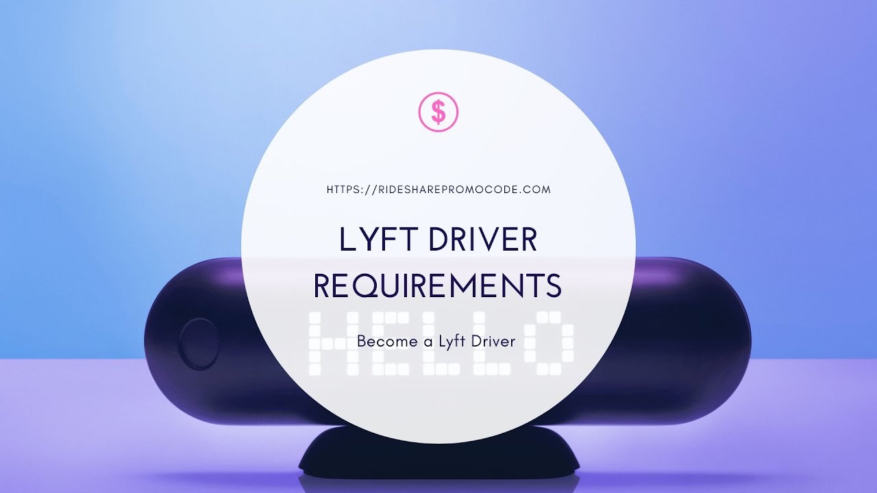 Become a Lyft Driver | 8 Things to Know - YouTube