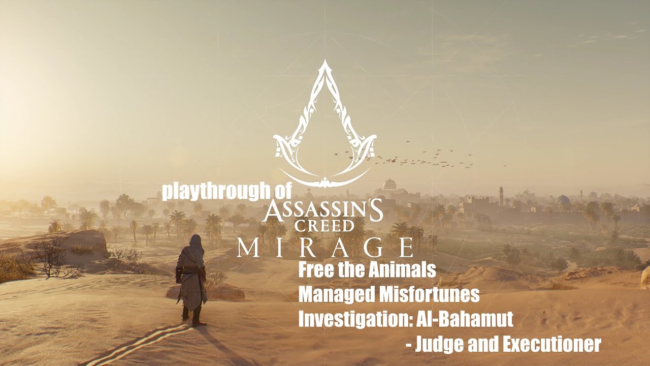Assassin's Creed Mirage (PC) Free the Animals, Managed Misfortunes and ...